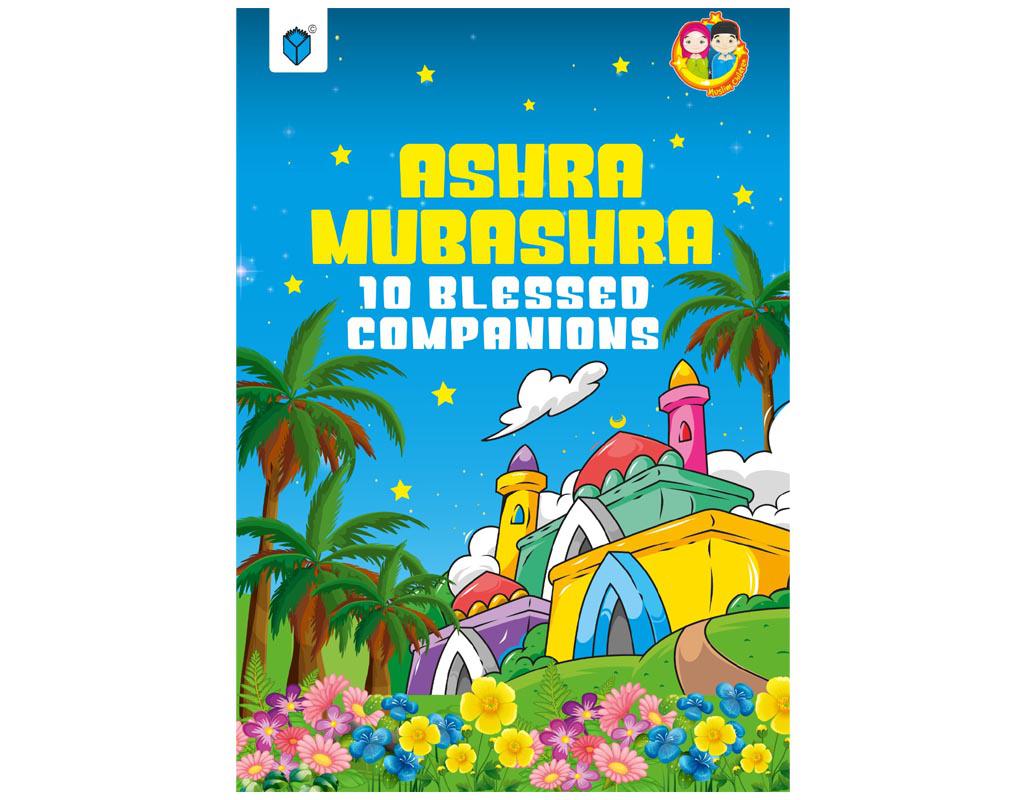 Ashra Mubashra - 10 Blessed Companions - Islamic Book – Kids Care