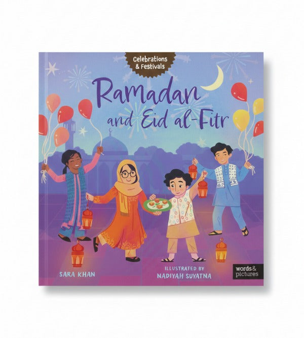Ramadan & Eid al-Fitr – Celebrations & Festivals Series | Quarto Publi ...